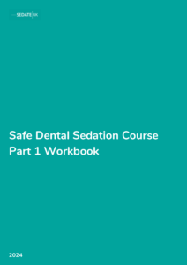 Safe Dental Sedation Module 1 - Introduction - SedateUK